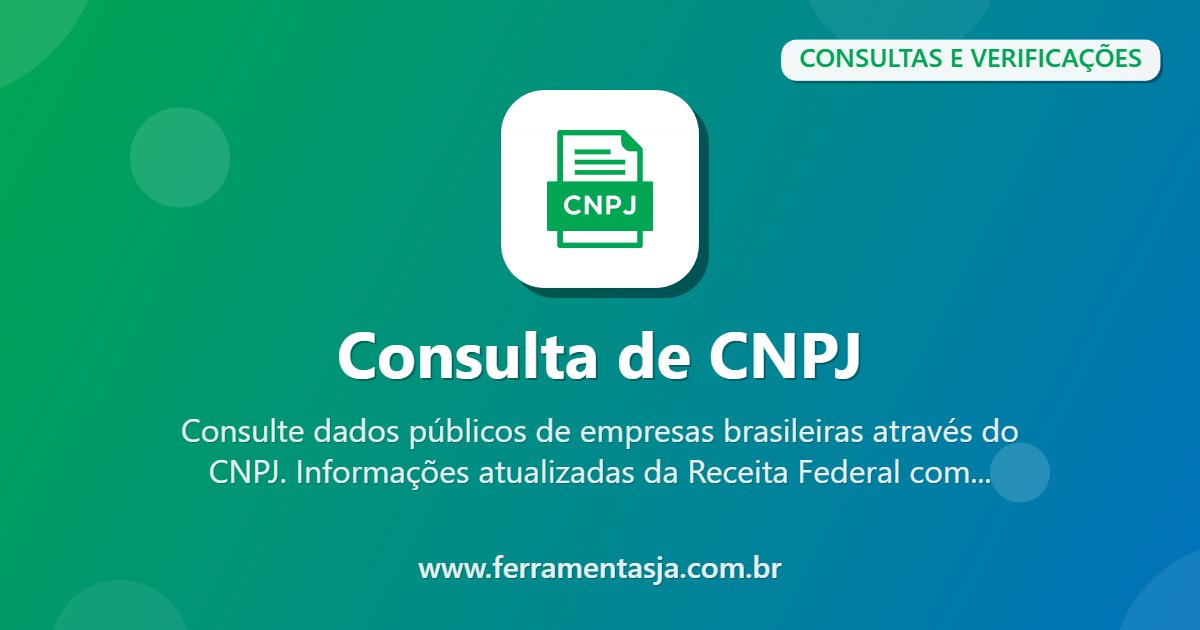 Consulta CNPJ Grátis Ilimitada e Sem Cadastro