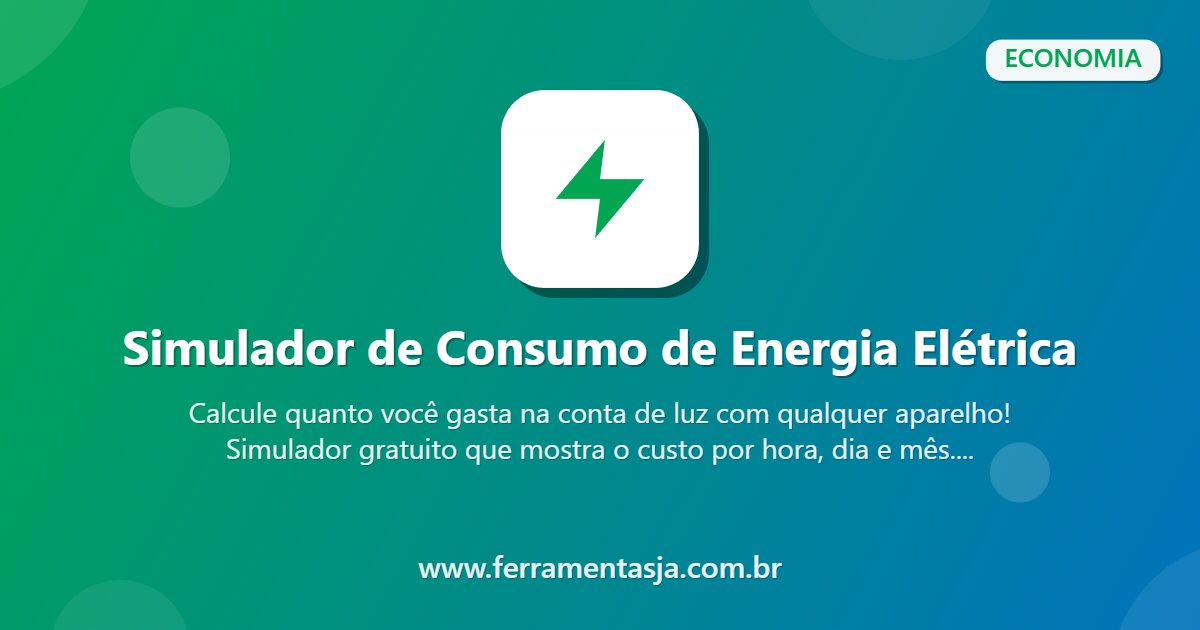 Calculadora de Conta de Luz - Simule e Economize Agora!